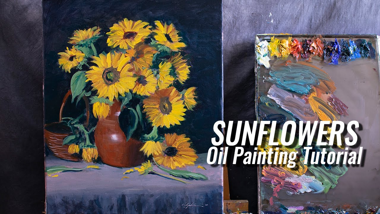 How to Paint Sunflowers in Oils - YouTube