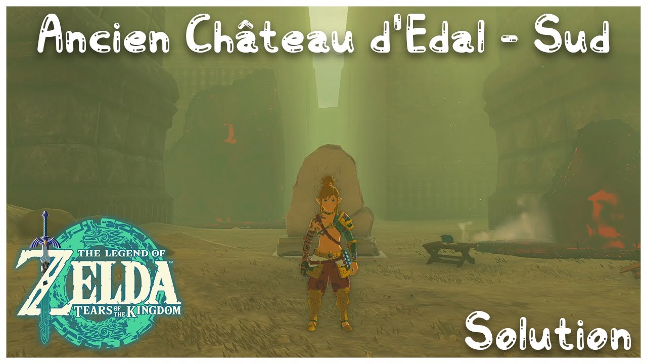 Labyrinthe De L'Ancien Château d'Edal - Sud - ZELDA TOTK - ( Solution ...