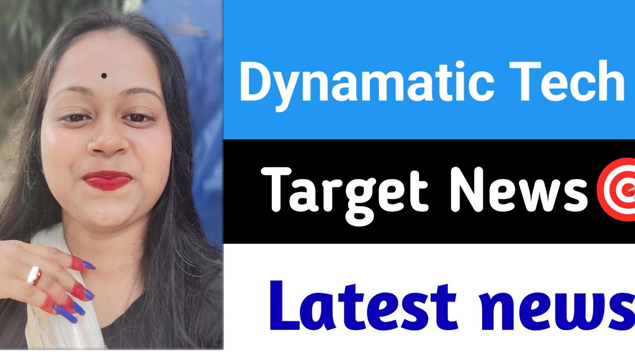 Dynamatic Tech share ☀️ Dynamatic Tech share target 🎯 Dynamatic Tech ...
