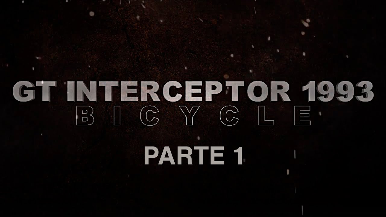 4.º RESTAURACIÓN GT INTERCEPTOR 1993 / PARTE 1 - YouTube