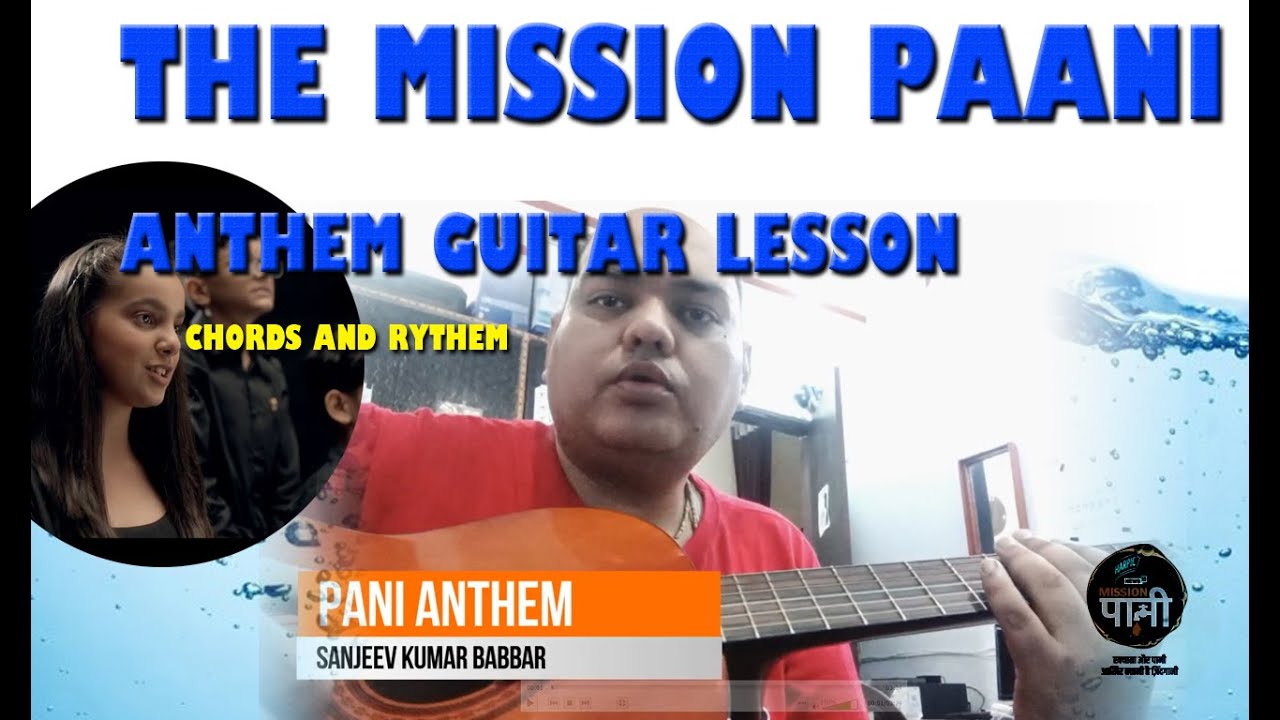 THE MISSION PAANI ANTHEM - GUITAR LESSON - SANJEEV BABBAR - YouTube