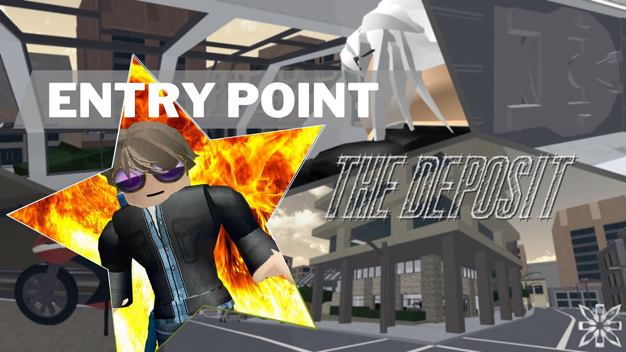 Sneaking into the Bank (The Deposit) | Entry Point - YouTube