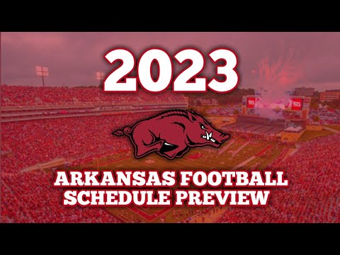 Arkansas football: Arkansas Razorbacks 2023 Football Schedule Preview ...