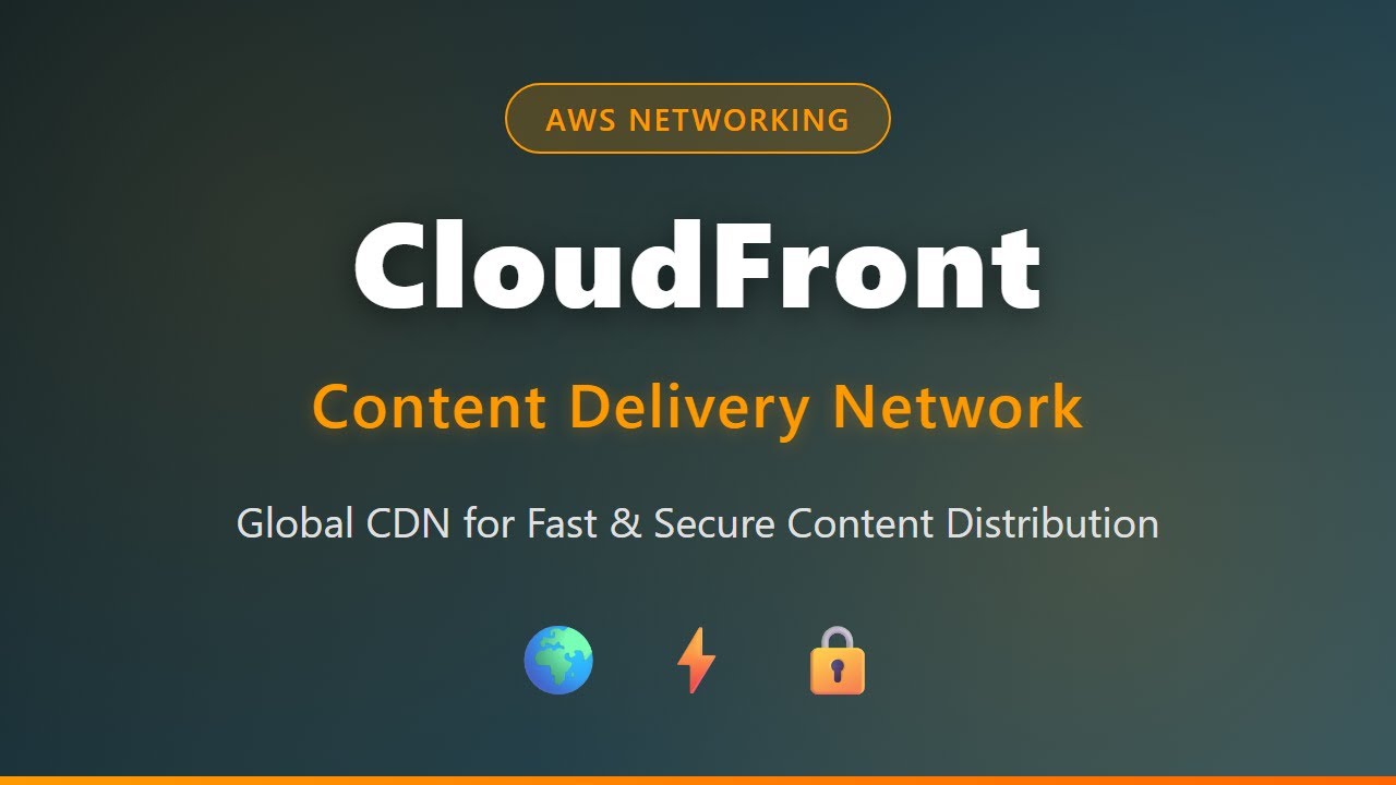 AWS CloudFront Tutorial: Content Delivery Network (CDN) Explained for ...