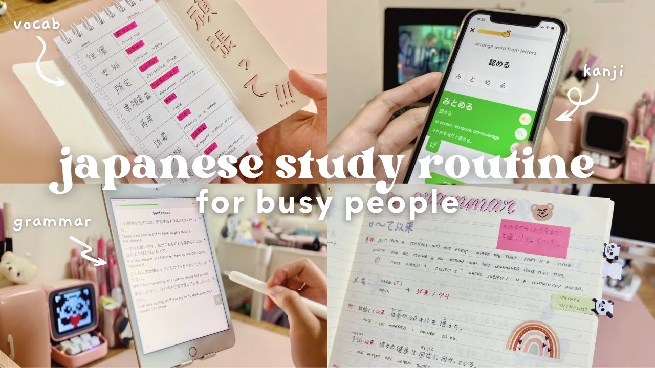 How I learned Japanese 🇯🇵 | Study routine for busy people (tips ...