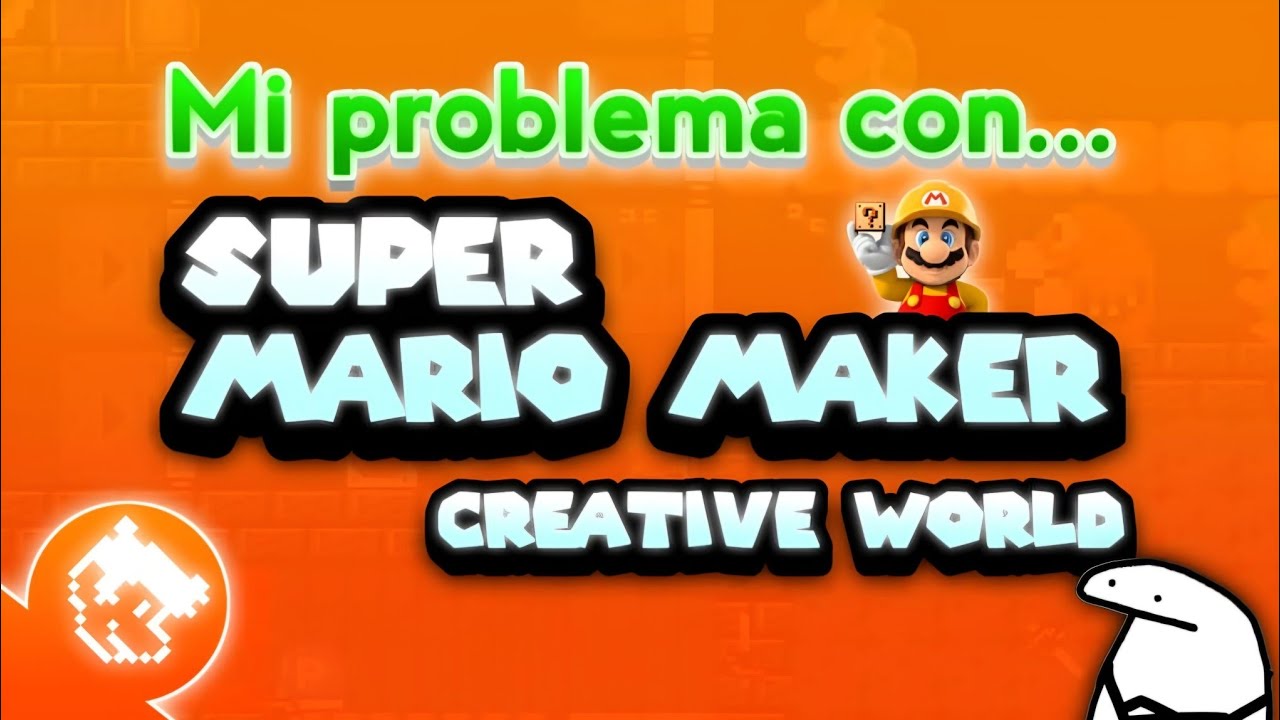 Super Mario Maker: Creative World | Un fangame rozando lo malo 😬 - YouTube
