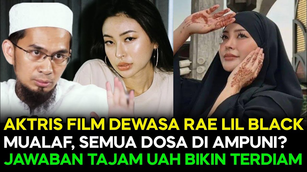 Aktris Film Dewasa Rae Lil Black Mualaf Semua Dosa Di Ampuni? Jawaban ...