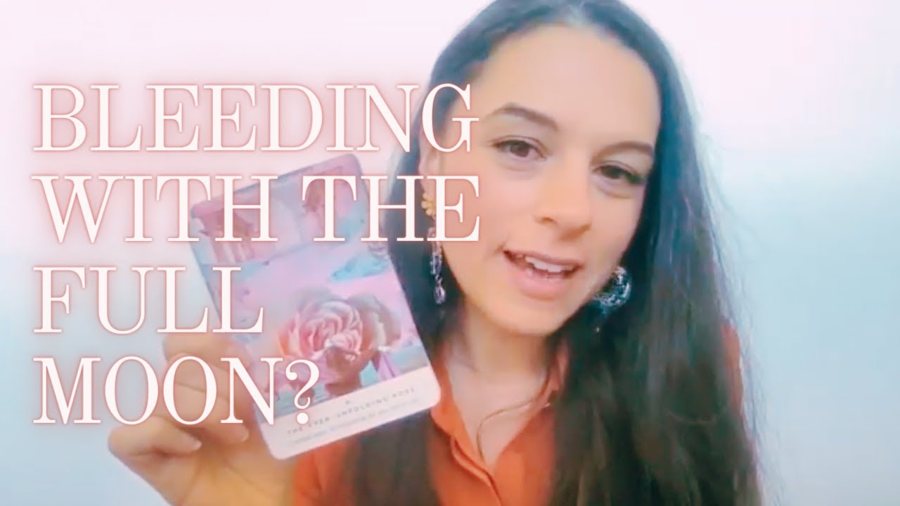 Bleeding with the Full moon: what this means for you - YouTube