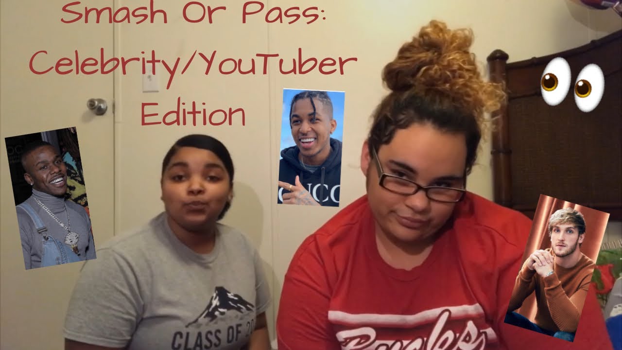 Celebrity/YouTuber Smash Or Pass ! - YouTube