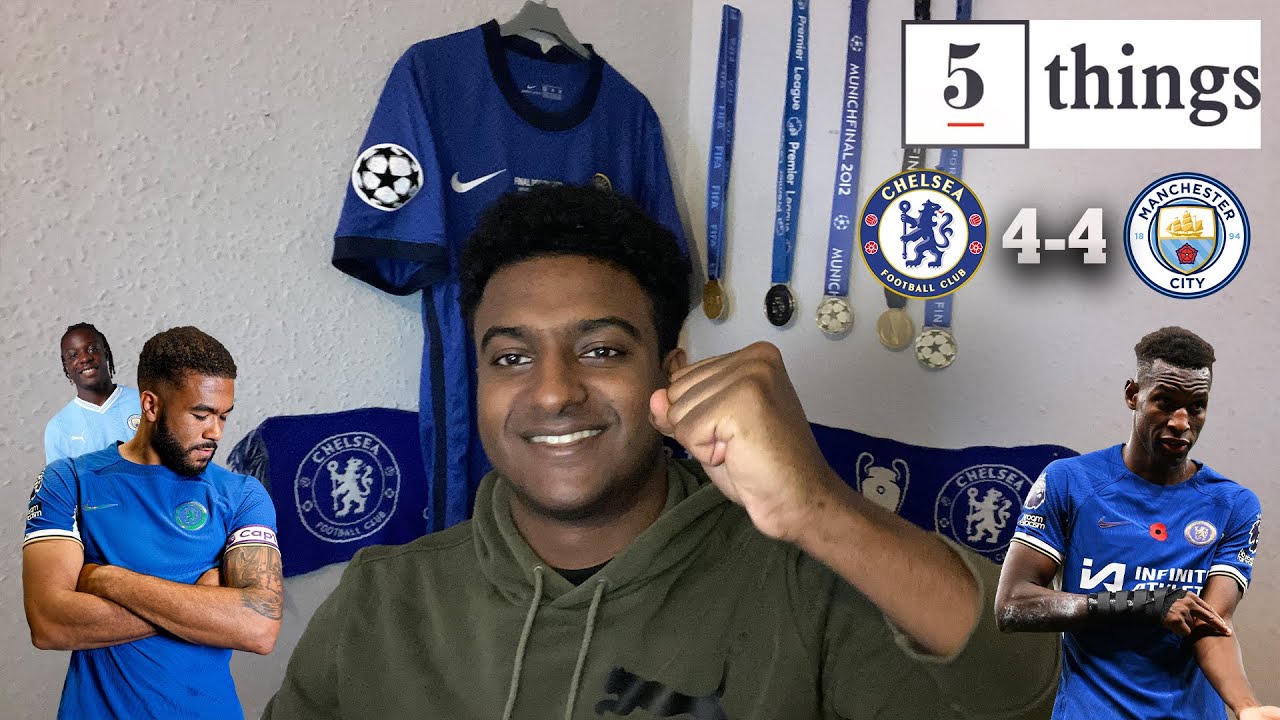 Reece James LOCKS UP Doku! | 5 Things We Learned From Chelsea 4-4 Man ...