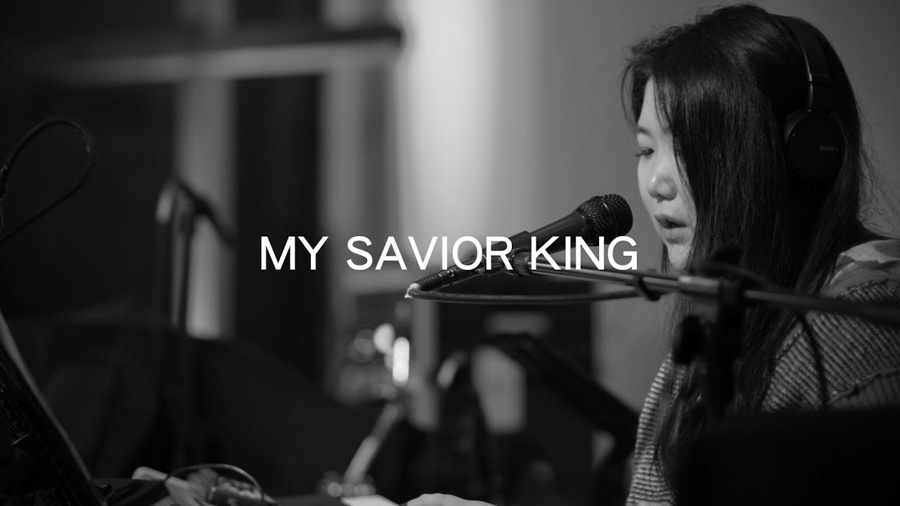 【Channel】My Savior King - YouTube