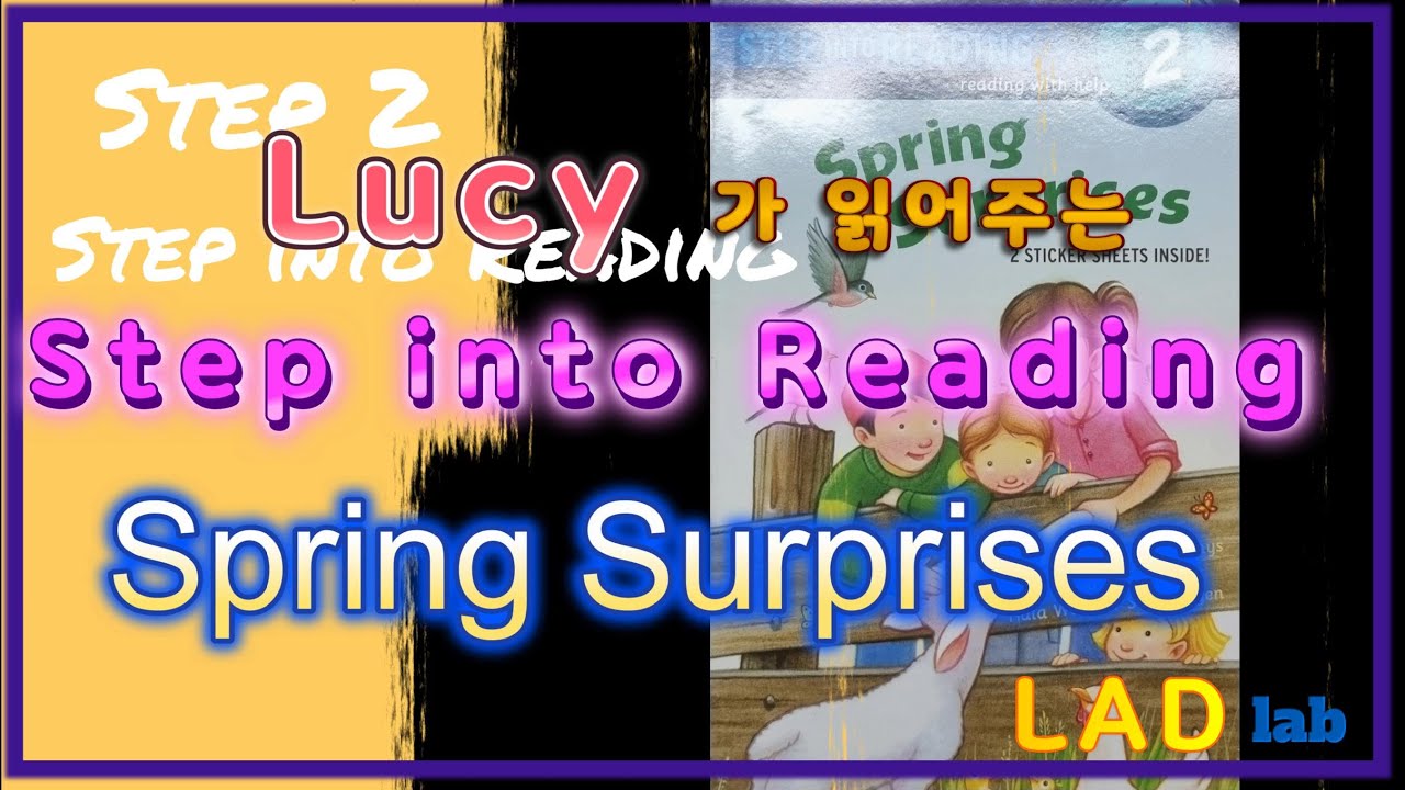 [Lucy's Room] {STEP 2} Spring Surprises Step into Reading 루시가 읽어주는 영어책 ...