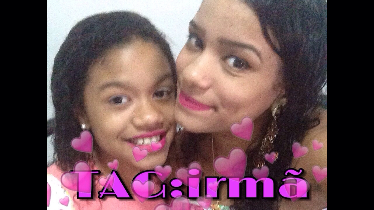 Tag irmã💕 - YouTube