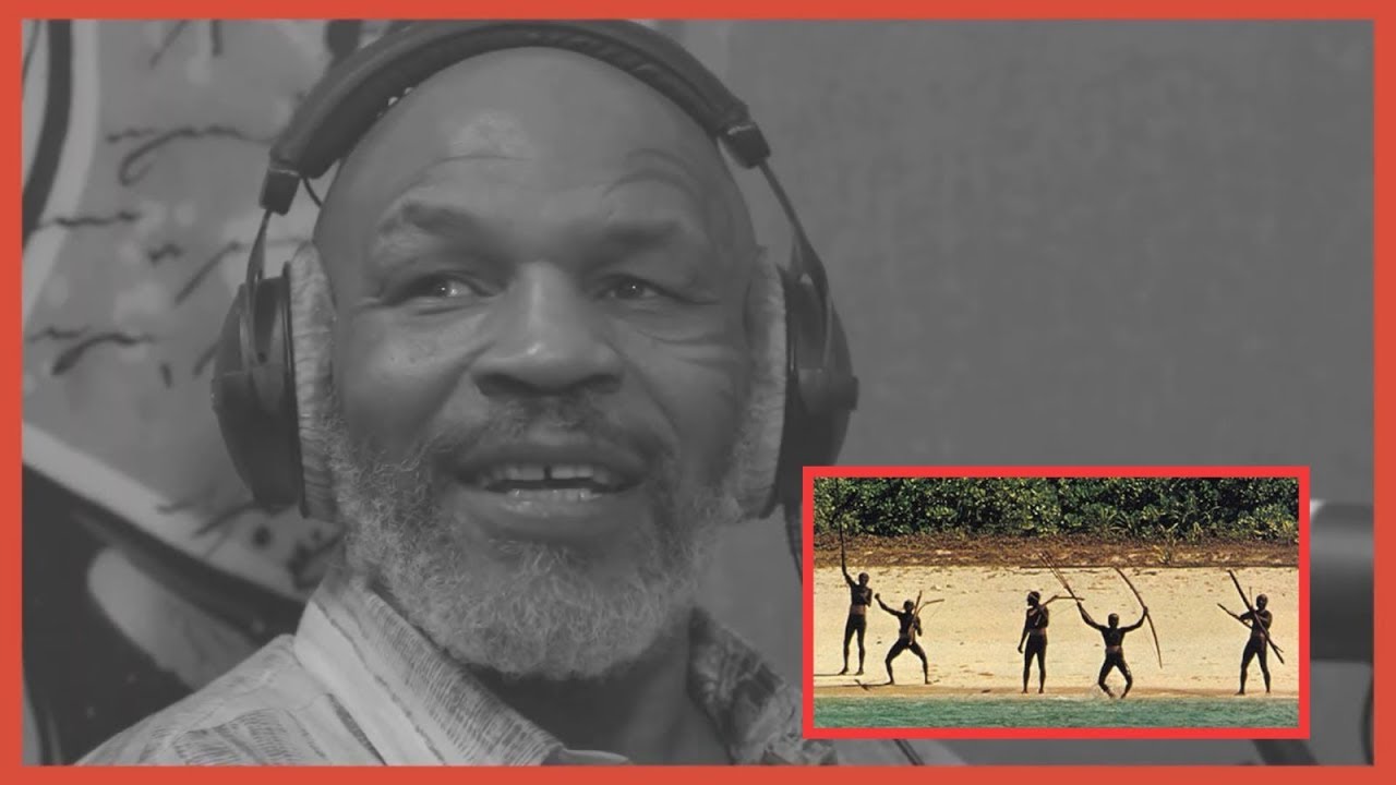 Mike Tyson Says He Would Beat Sentinelese Tribes Ass | Mike Tyson - YouTube