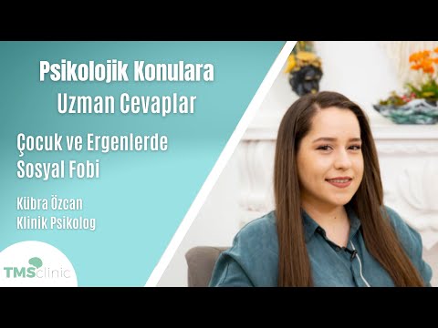 Klinik Psikolog Kübra Özcan çocuk ve ergenlerde sosyal fobi