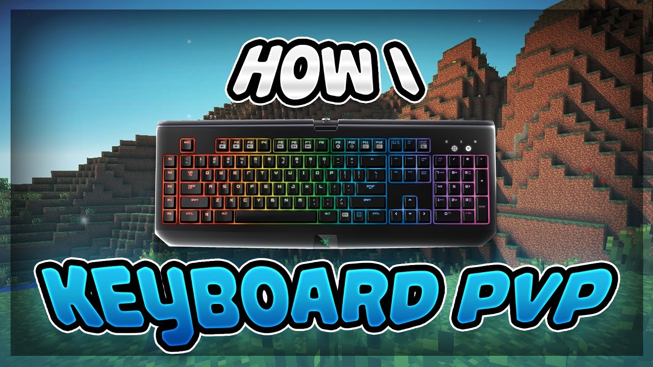 HOW TO KEYBOARD PVP [MUST WATCH] - YouTube