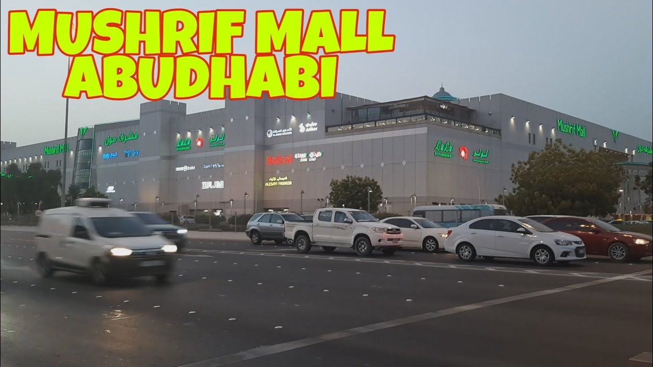 Mushrif Mall Abudhabi - YouTube