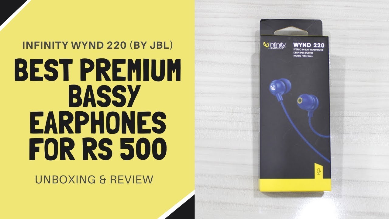 INFINITY HARMAN EARPHONE || INFINITY WYND 220 || UNBOX AND REVIEW 2021 ...