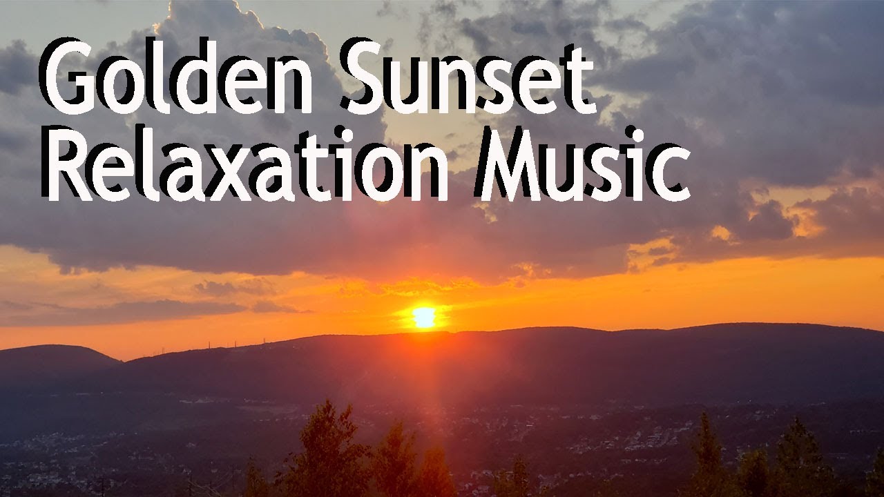 Golden Sunset with Relaxing Music | djourney - YouTube