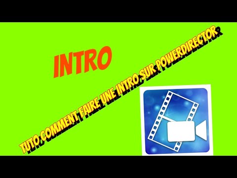 Tuto:comment faire une intro sur PowerDirector - YouTube