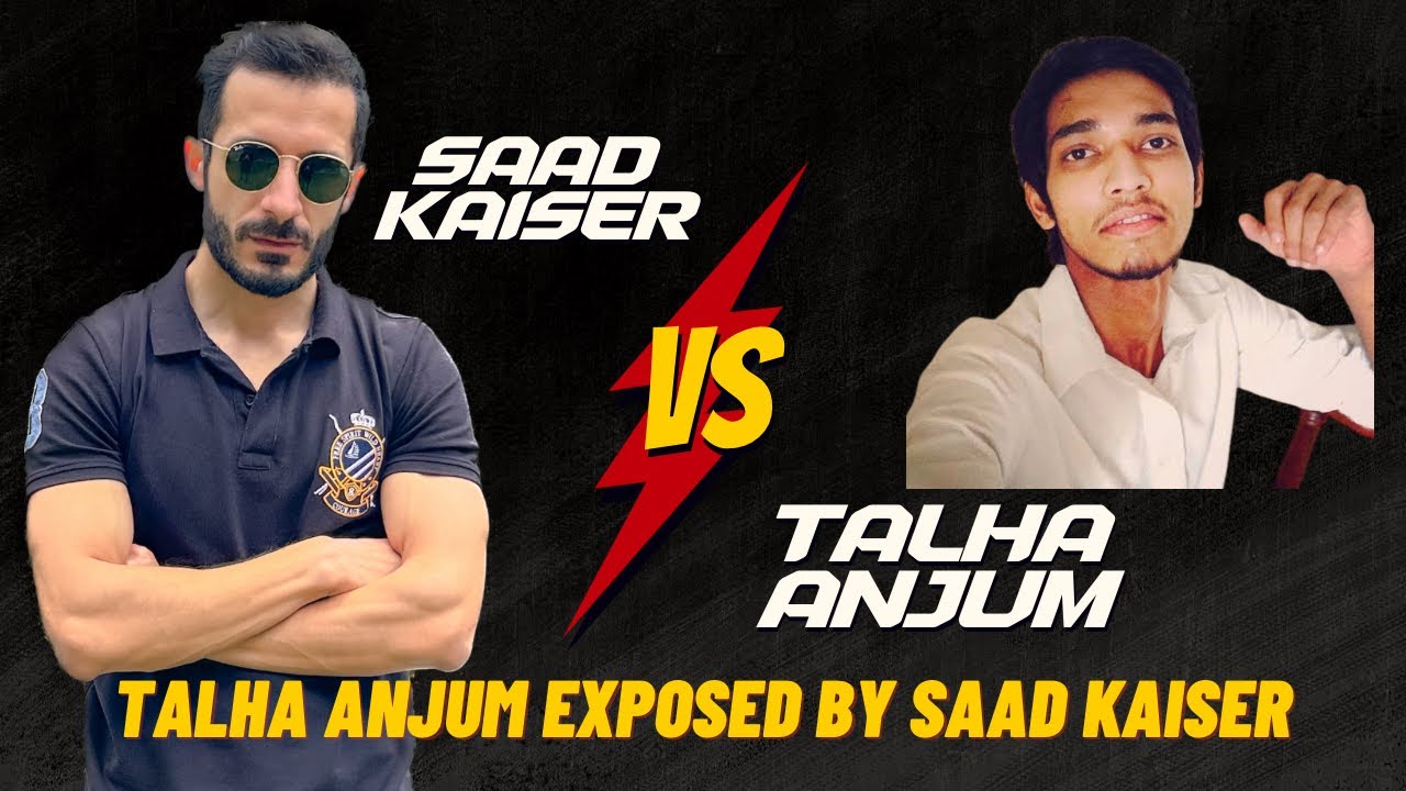Talha Anjum Exposed By Saad Kaiser 🚨 - YouTube