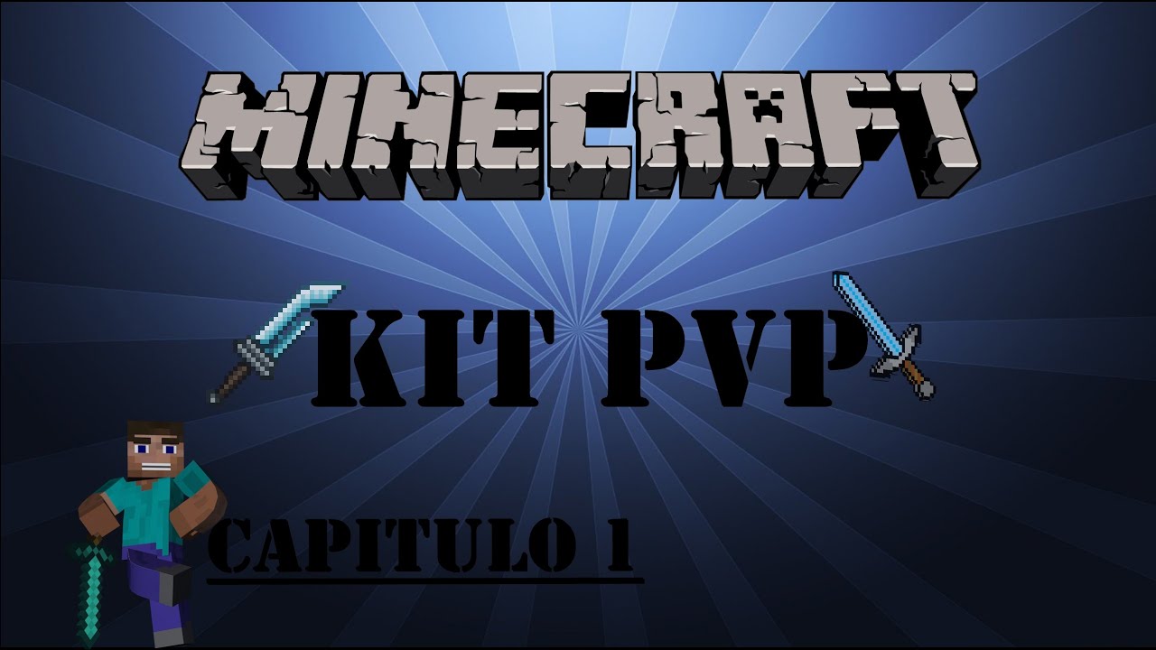 Kit PvP [CAP 1] - YouTube