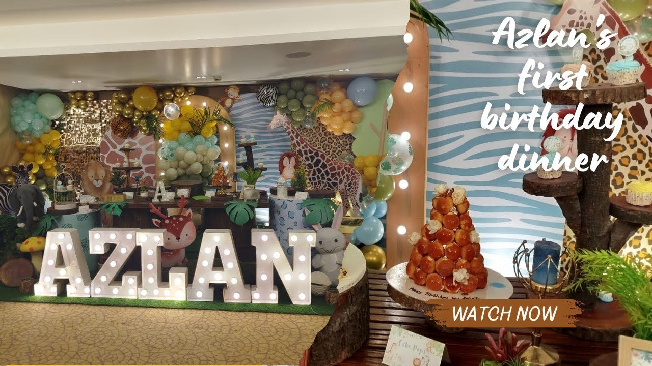 Azlan's first birthday dinner 🎉 (happy birthday to Azlan) - YouTube