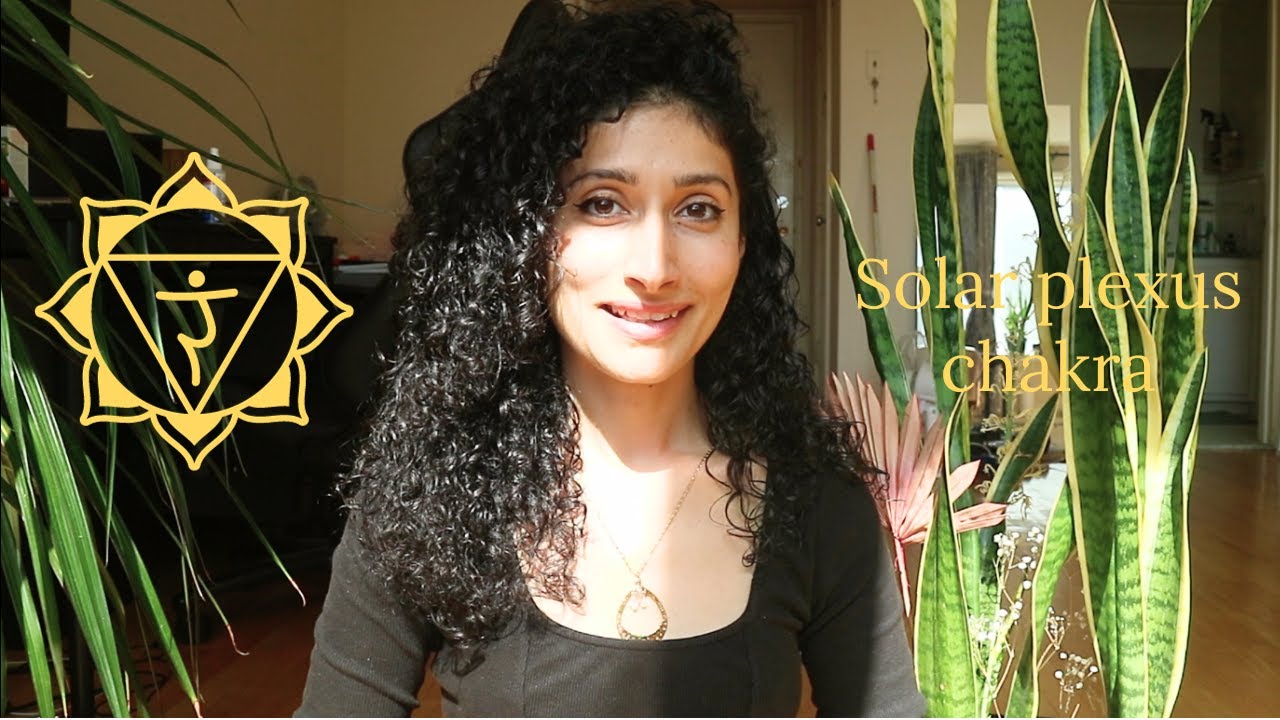 A Guide to Balancing Your Solar Plexus Chakra - YouTube