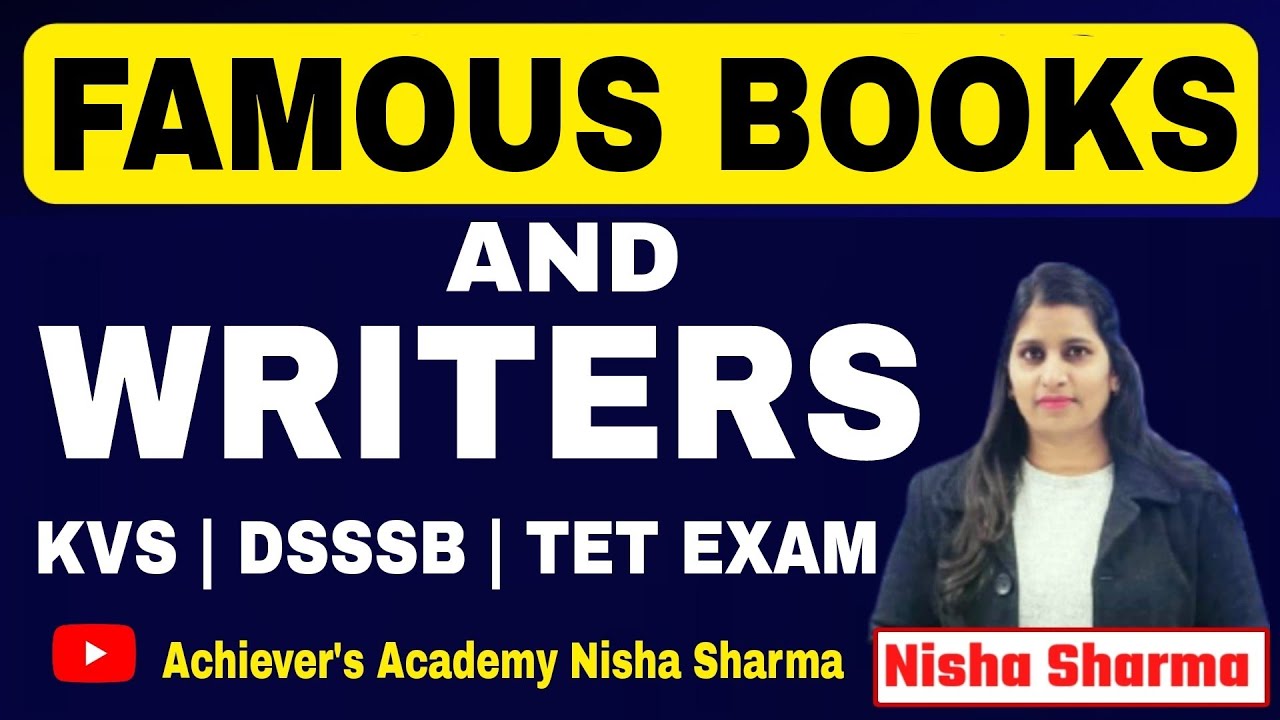 Famous Book and Writers imp for all teaching Exams by nisha sharma ...