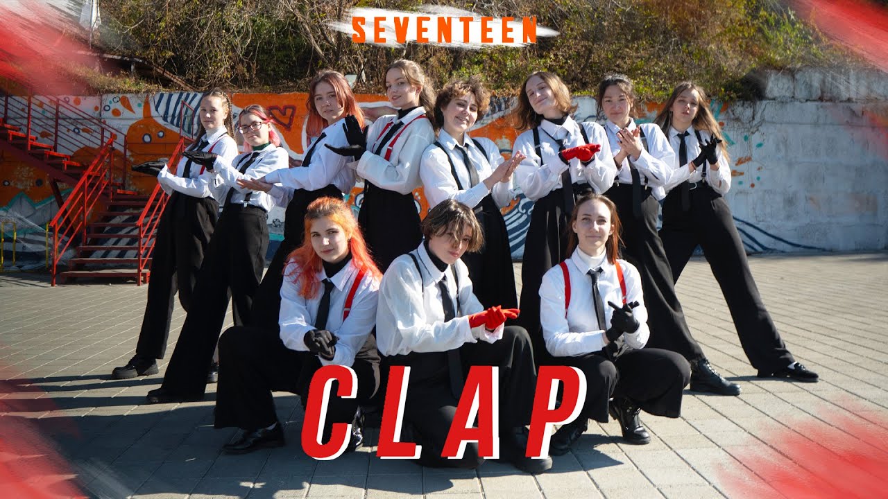 [ONETAKE KPOP IN PUBLIC] SEVENTEEN - CLAP cover dance by SAVING THROW ...
