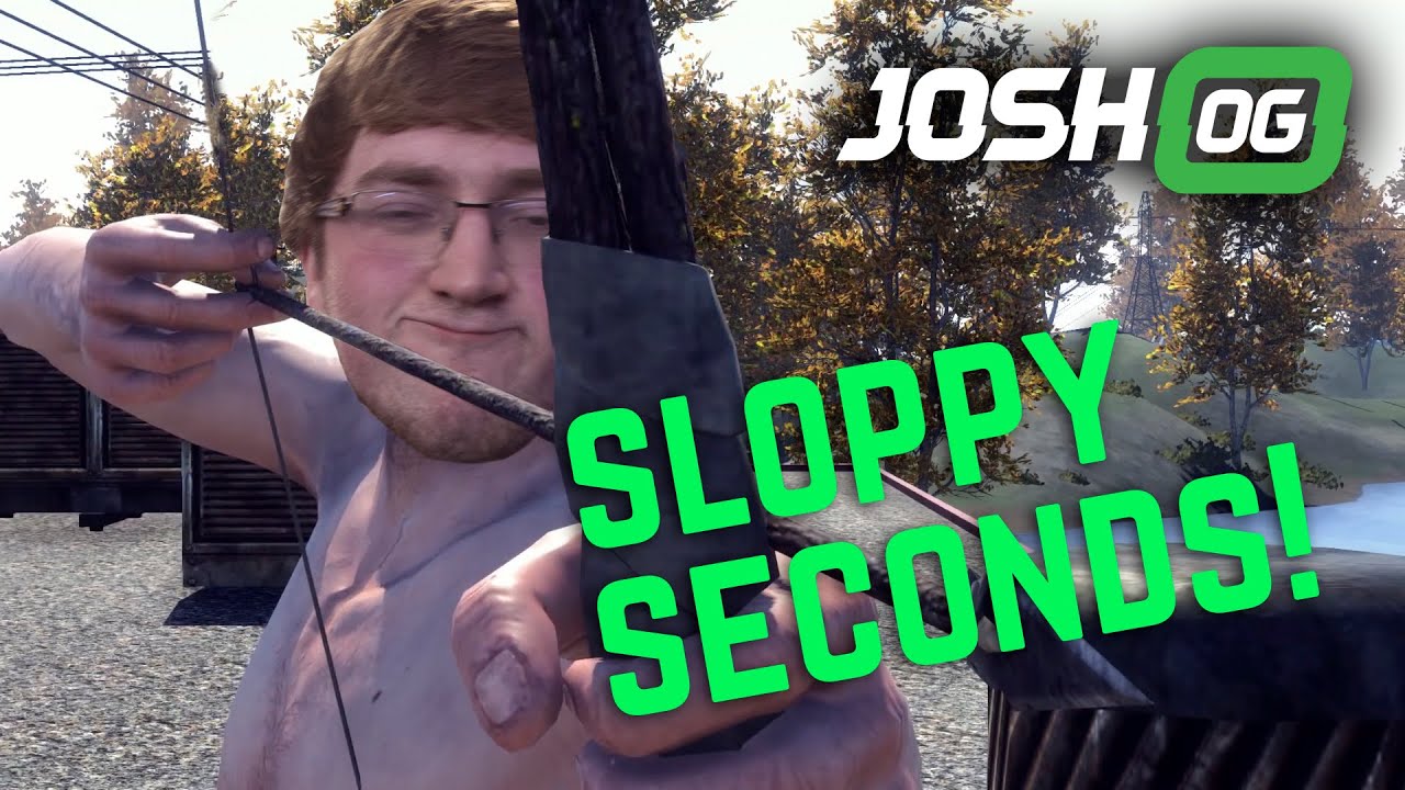 Sloppy Seconds! (JoshOG plays H1Z1) - YouTube