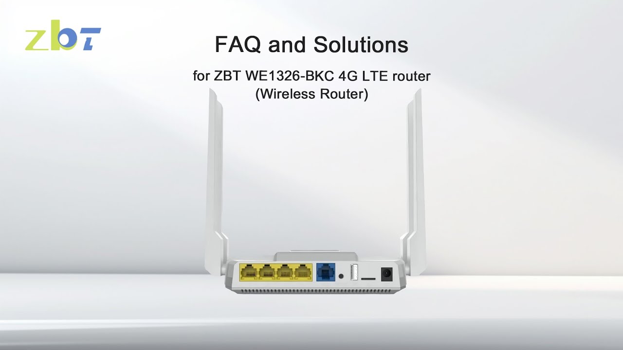 ZBT WE1326 BKC 4G LTE router FAQ & Solutions | Wi-Fi Router - YouTube