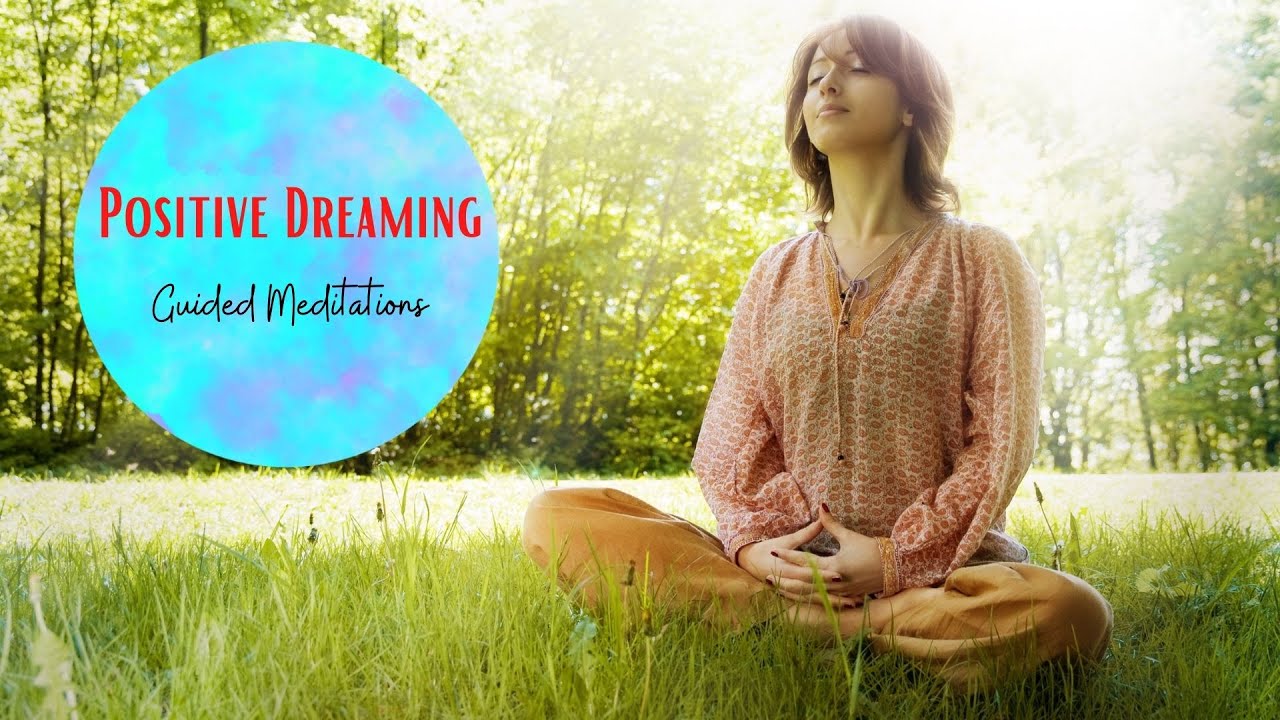 Positive Dreaming || Guided Meditation to sleep fast || Bedtime ...