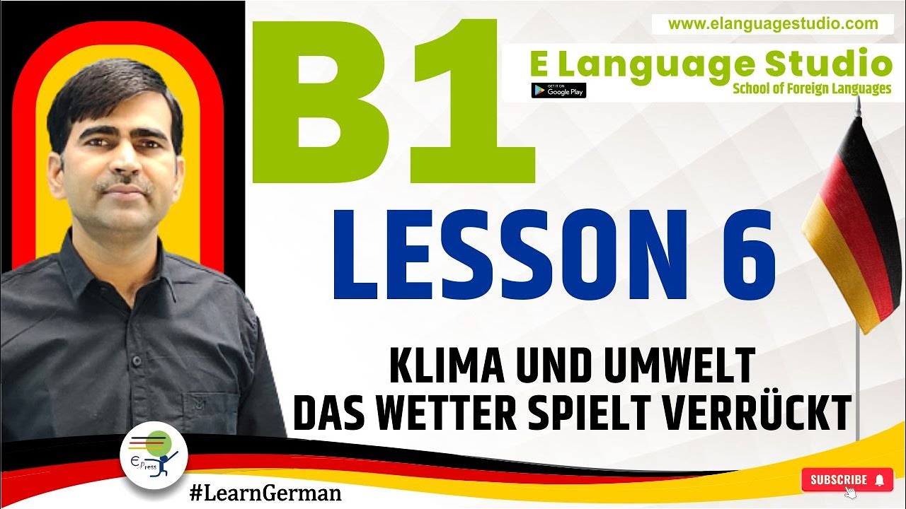 Learn German Lesson 6 Klima und Umwelt | Das Wetter spielt verrückt ...