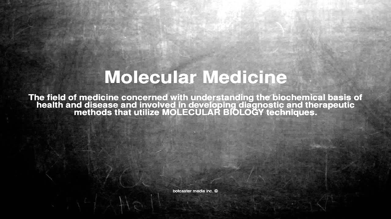 Medical Vocabulary What Does Molecular Medicine Mean YouTube medical-vocabulary-what-does-molecular-medicine-mean-youtube