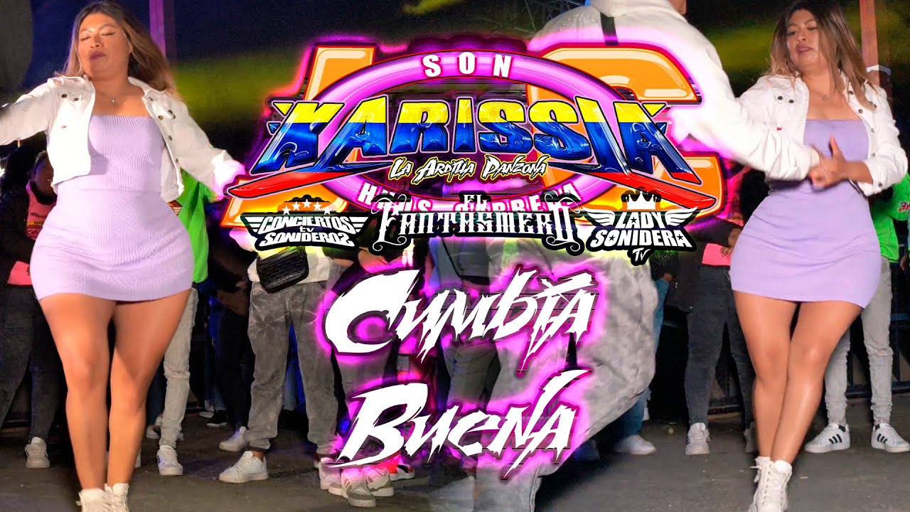 SONIDO KARISSIA LA CUMBIA BUENA ANIVERSARIO BELLAS FOREVER MERCADO ...