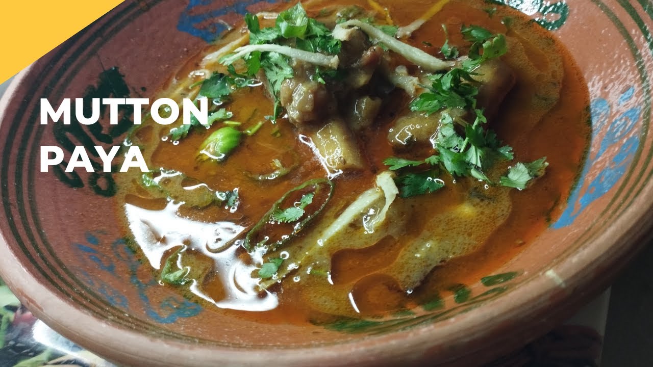 Mutton paya curry|Goat Trotters Recipe| Healthy And Easy recipe|Eid UL ...