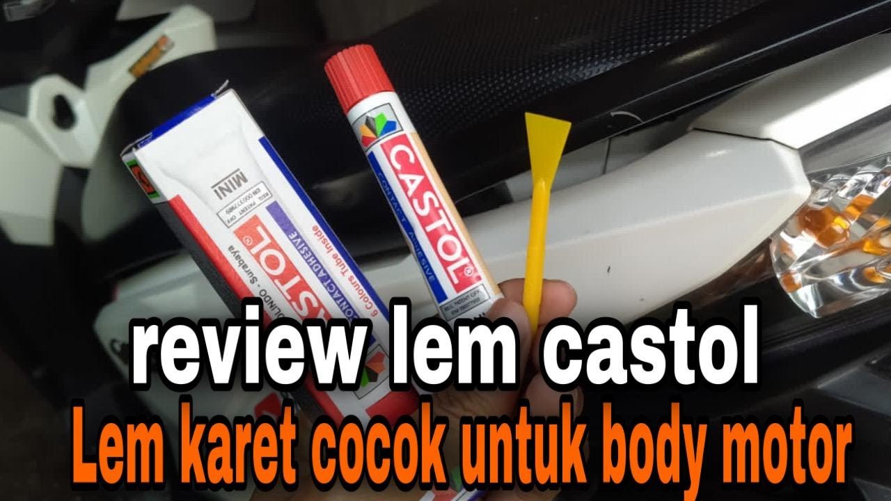 Review Lem Castol lem karet Cocok Untuk Body Motor - YouTube