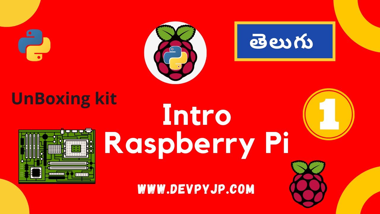 Unboxing Raspberry Pi 4 in Telugu | Raspberry Pi 4tutorial with Python ...