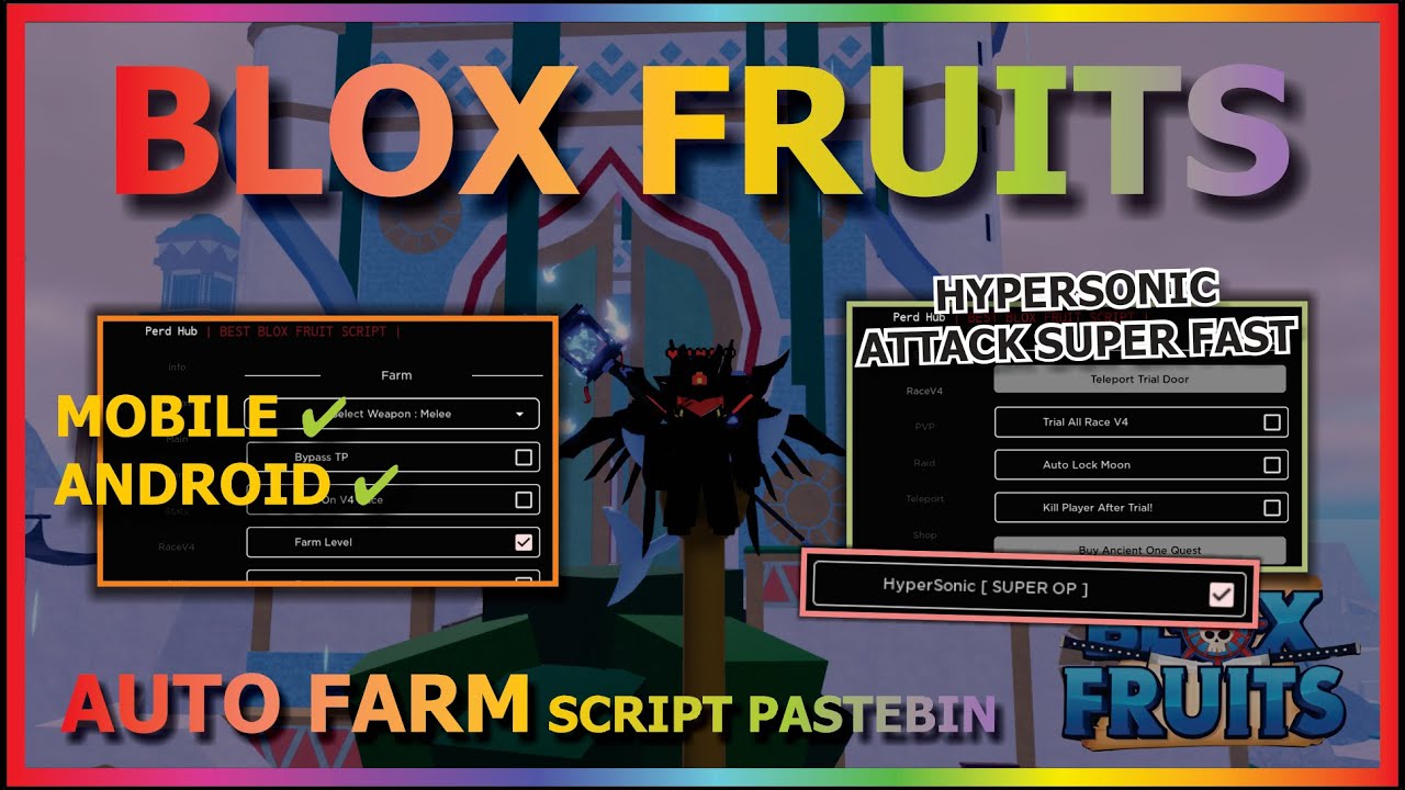 BLOX FRUITS Script Mobile UPDATE 21 AUTO FARM | HYPER SONIC ATTACK ...