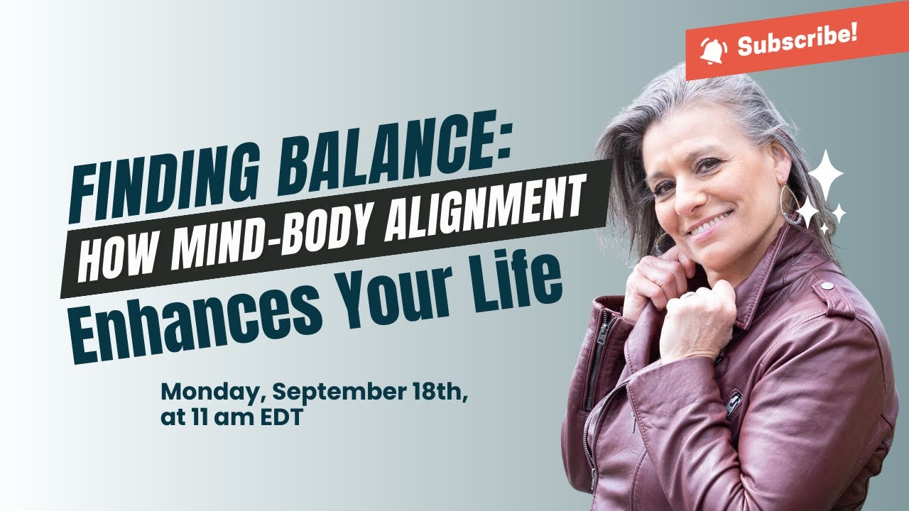 Finding Balance: How Mind-Body Alignment Enhances Your Life - YouTube