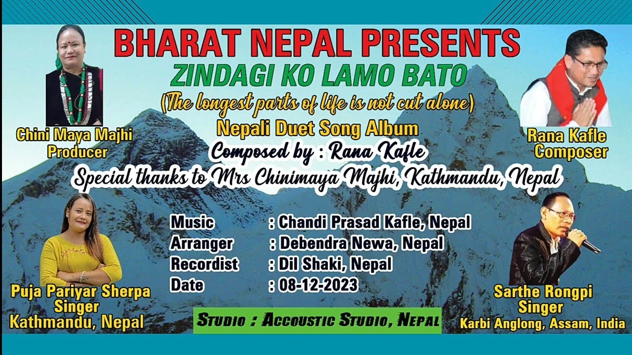 Sarthe Rongpi and Puja Pariyar Sherpa • ZINDAGI KO LAMO BATO • BHARAT NEPAL PRESENTS - YouTube
