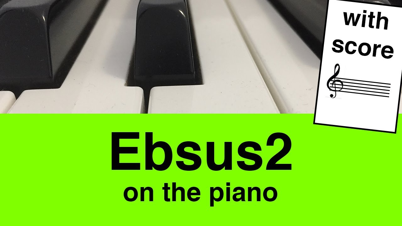 Ebsus2 Chord On Piano - YouTube