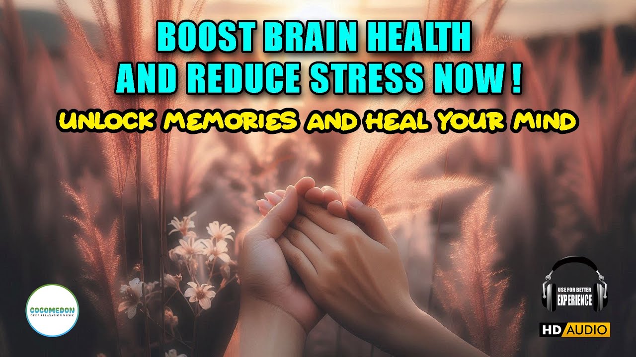 Boost Brain Health Now ! Unlocking Nostalgic Memories with Healing ...