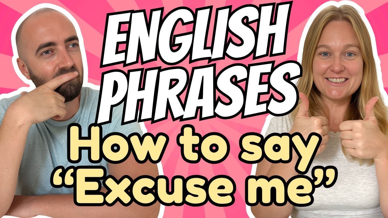 How to Say "Excuse Me" in High Level English - Everyday English ...