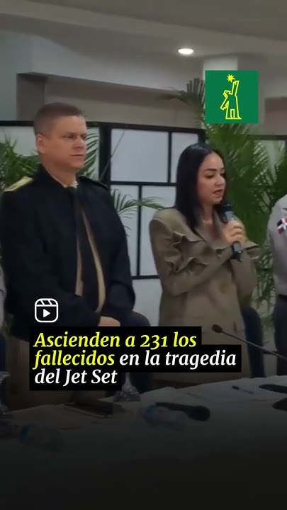Ascienden a 231 los fallecidos en la tragedia del Jet Set, informó Faride Raful. #DiarioLibre ...