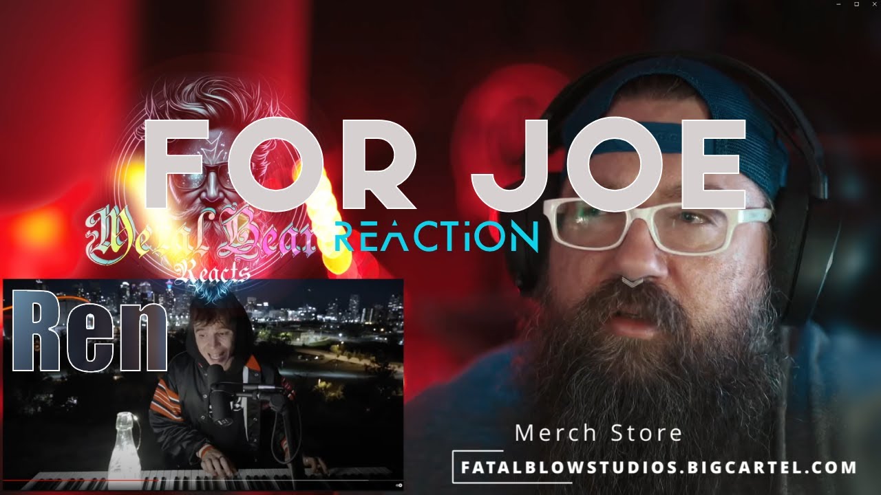😥😰Do MetalHeads Cry? 😲👀 | Ren - For Joe | REACTION🥺 - YouTube