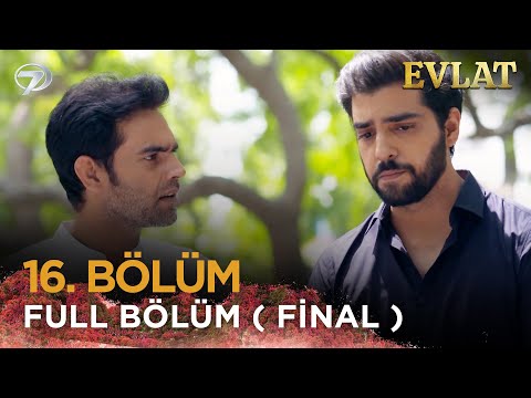 Evlat - Aulaad | Pakistan Dizisi - 16. Bölüm ( Final )  💓💫 @kanal7