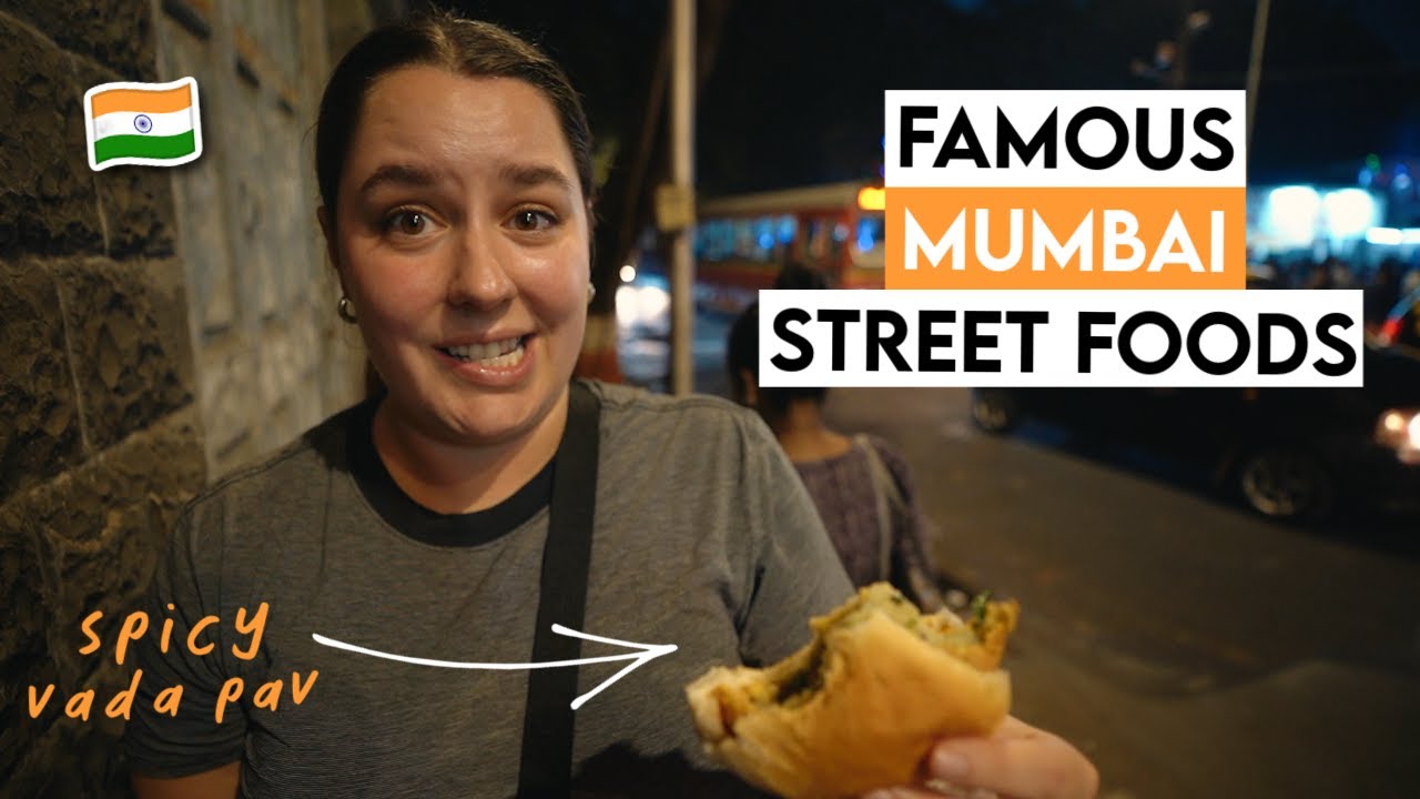 Top 5 Street Foods You MUST EAT in Mumbai India 🇮🇳 - YouTube