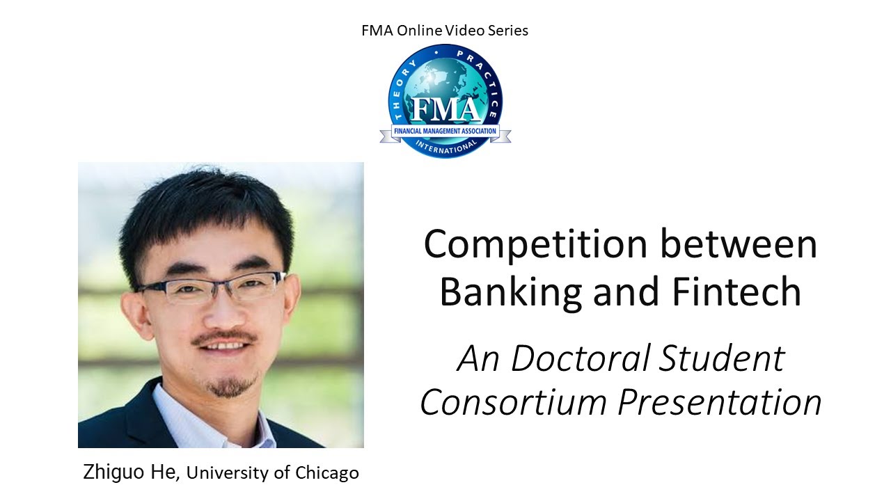 Competition between Banking and Fintech - Zhiguo He - YouTube